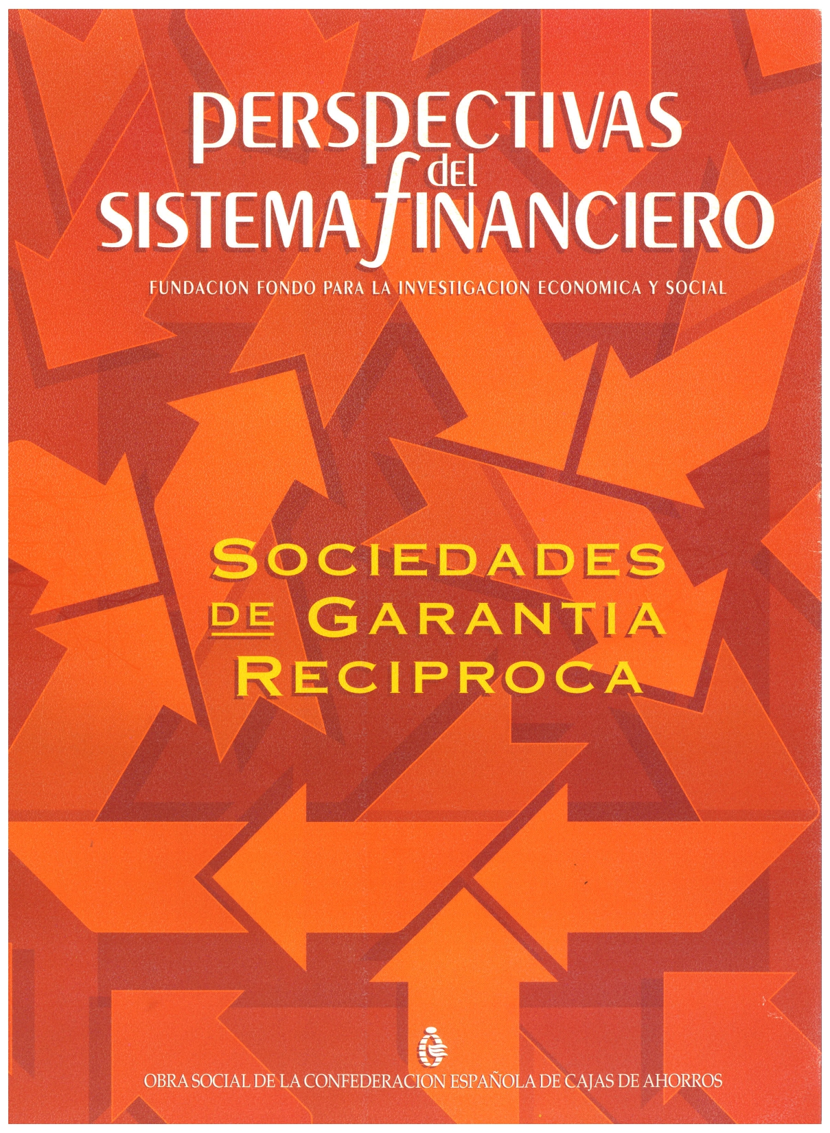 Sociedades de garantía recíproca - Funcas